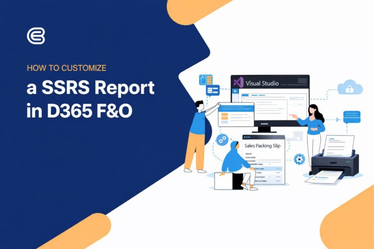 How to Customize a SSRS Report in D365 F&O - ebregu